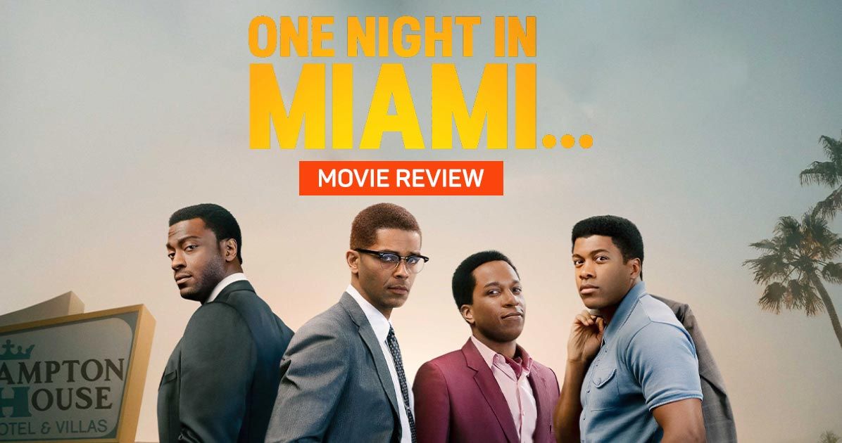 ‘One Night in Miami’ Is A Lesson In History & Empathy for BLM ...