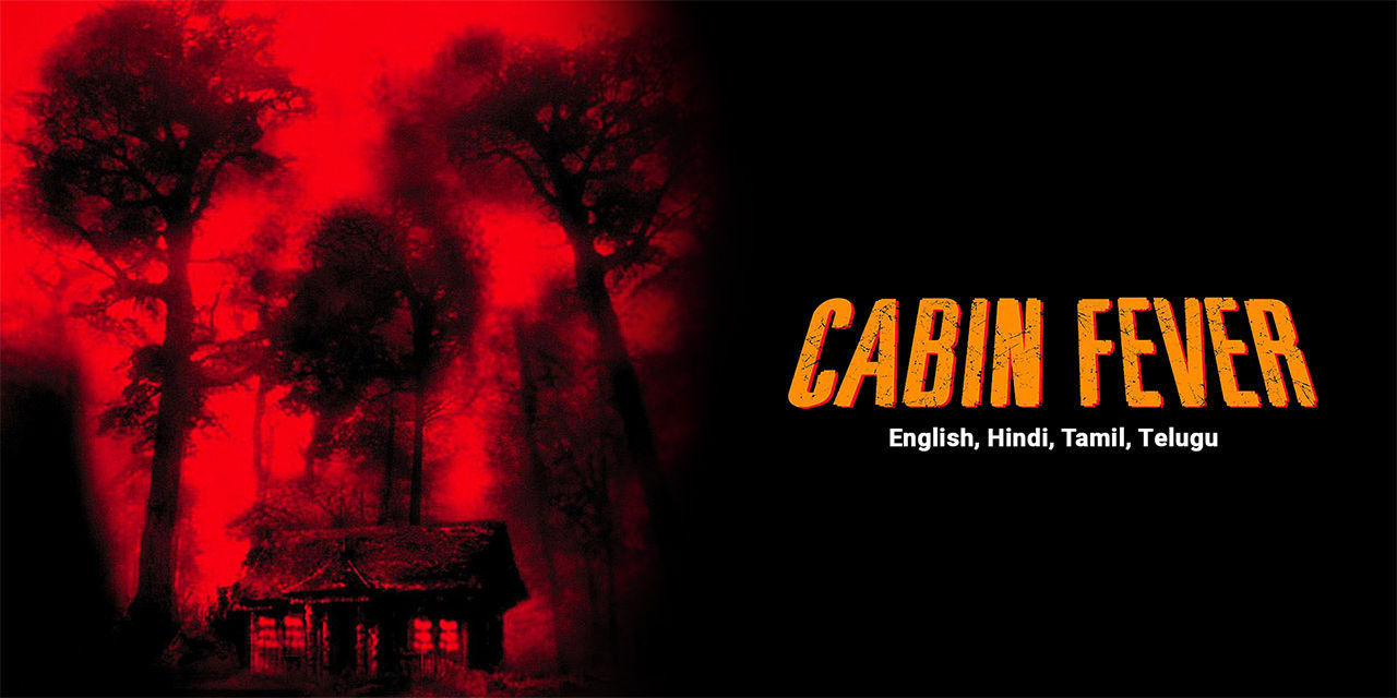 Watch Cabin Fever Movie Online | Buy Rent Cabin Fever On BMS Stream
