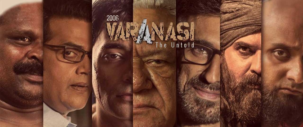 2006 Varanasi - The Untold (2018) - Movie | Reviews, Cast & Release ...