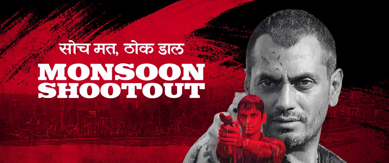 Monsoon Shootout (2017) - Movie | Reviews, Cast & Release Date in ...