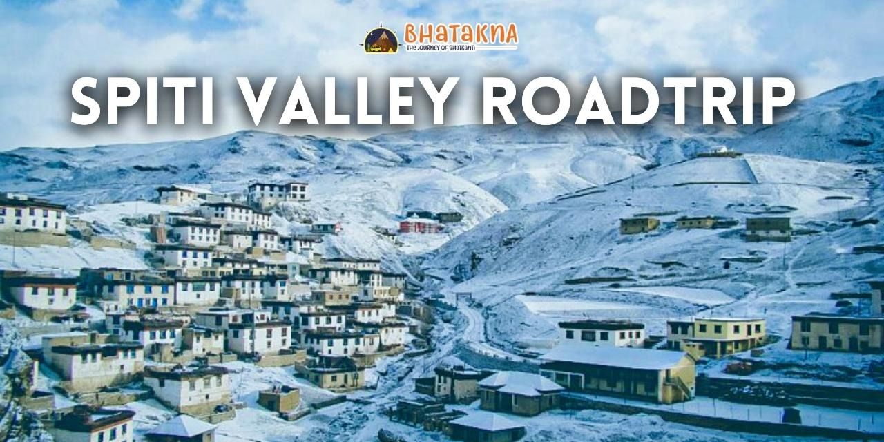 Spiti Valley Roadtrip | adventure Tickets Mumbai - BookMyShow