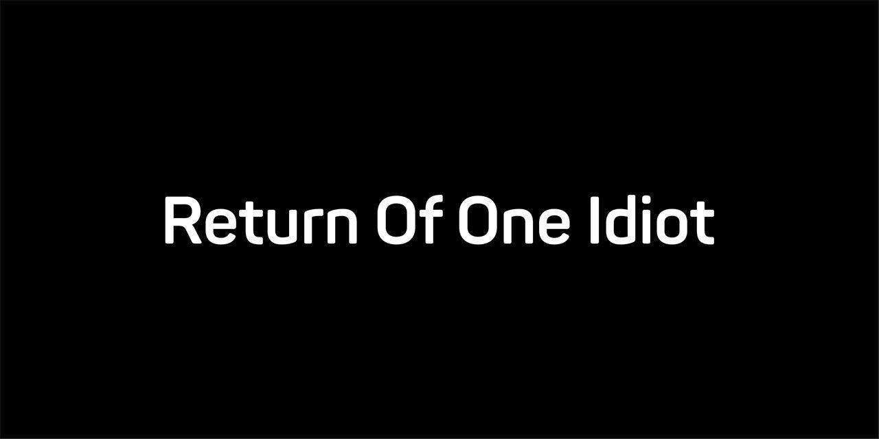 Return Of One Idiot (2019) - Movie | Reviews, Cast & Release Date in ...