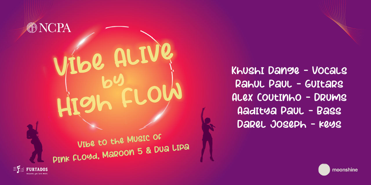 Vibe Alive by High Flow music-shows Event Tickets Mumbai - BookMyShow