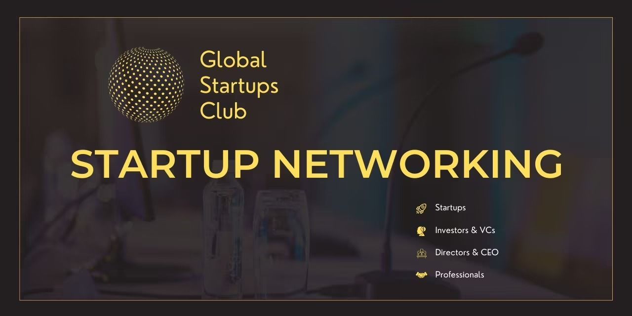 GLOBAL STARTUPS CLUB l STARTUP NETWORKING conferences Event Tickets Mumbai - BookMyShow