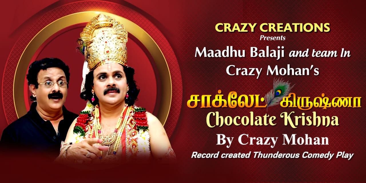 Crazy Mohan Drama Tamil theatre-plays Play in Chennai Tickets - BookMyShow