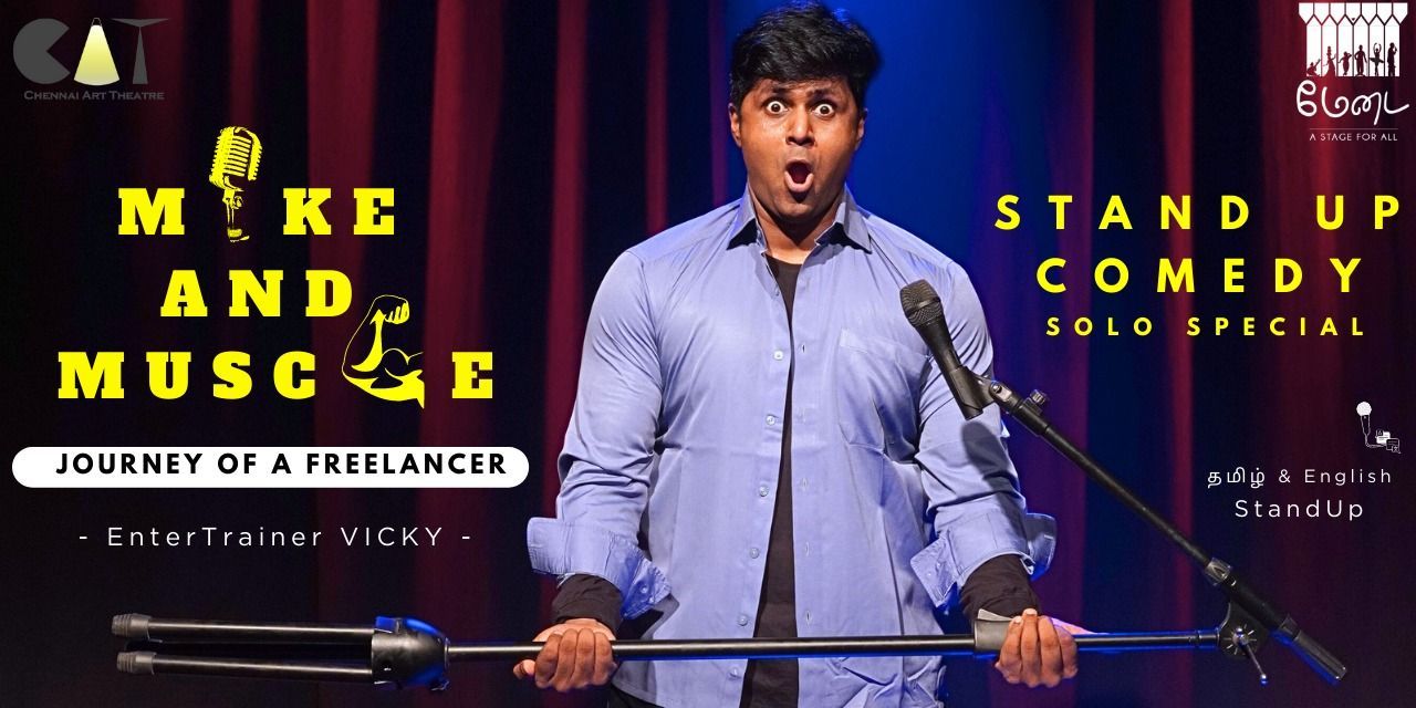 Mike and Muscle - Standup Solo by Vignesh Vijayan Comedy Shows Event ...