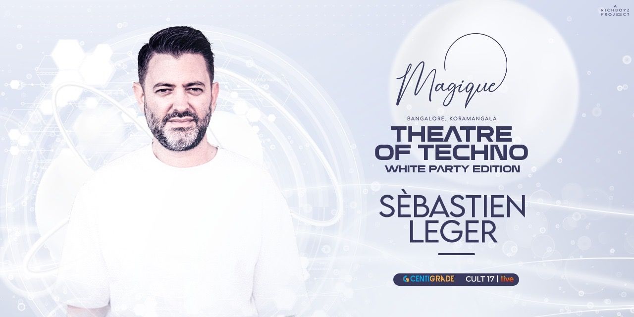 Theatre of Techno ft SEBASTIEN LEGER music-shows Event Tickets ...