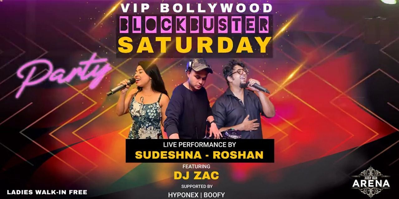 VIP BLOCK BUSTER BOLLYWOOD NIGHT | parties Tickets Mumbai - BookMyShow