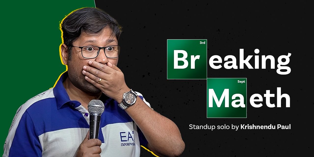 Breaking Maeth ft. Krishnendu Paul comedy-shows Event Tickets Delhi-NCR ...