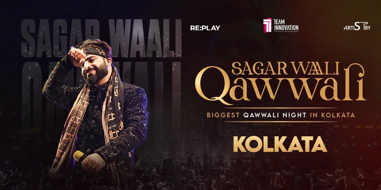 Sagar Waali Qawwali (Kolkata) music-shows Event Tickets Kolkata ...