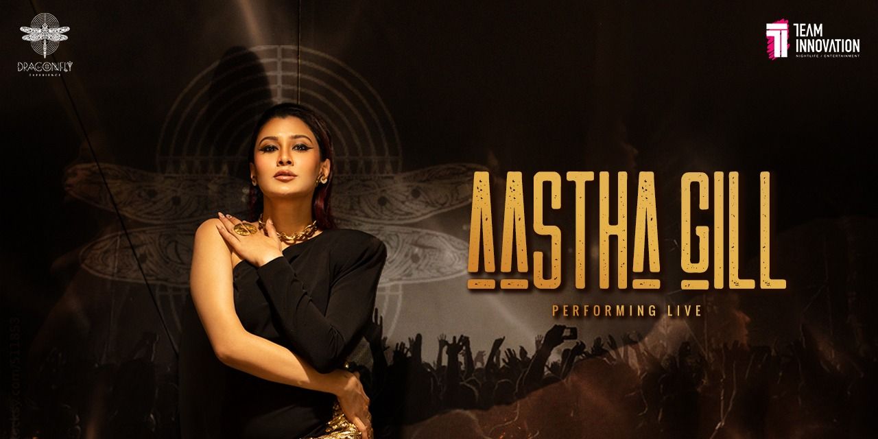 Aastha Gill - Live at Dragonfly music-shows Event Tickets Mumbai ...