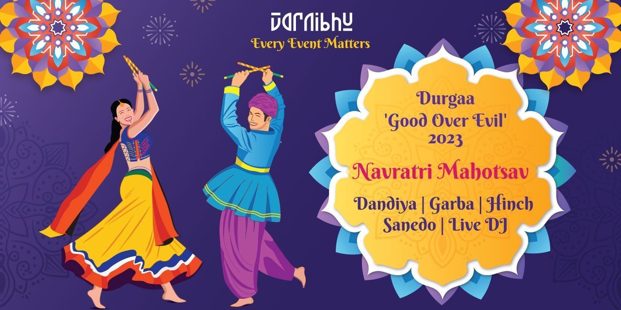 Varnibhu Navratri Mahotsav - Dandiya,Garba,Live DJ | navratri Tickets ...