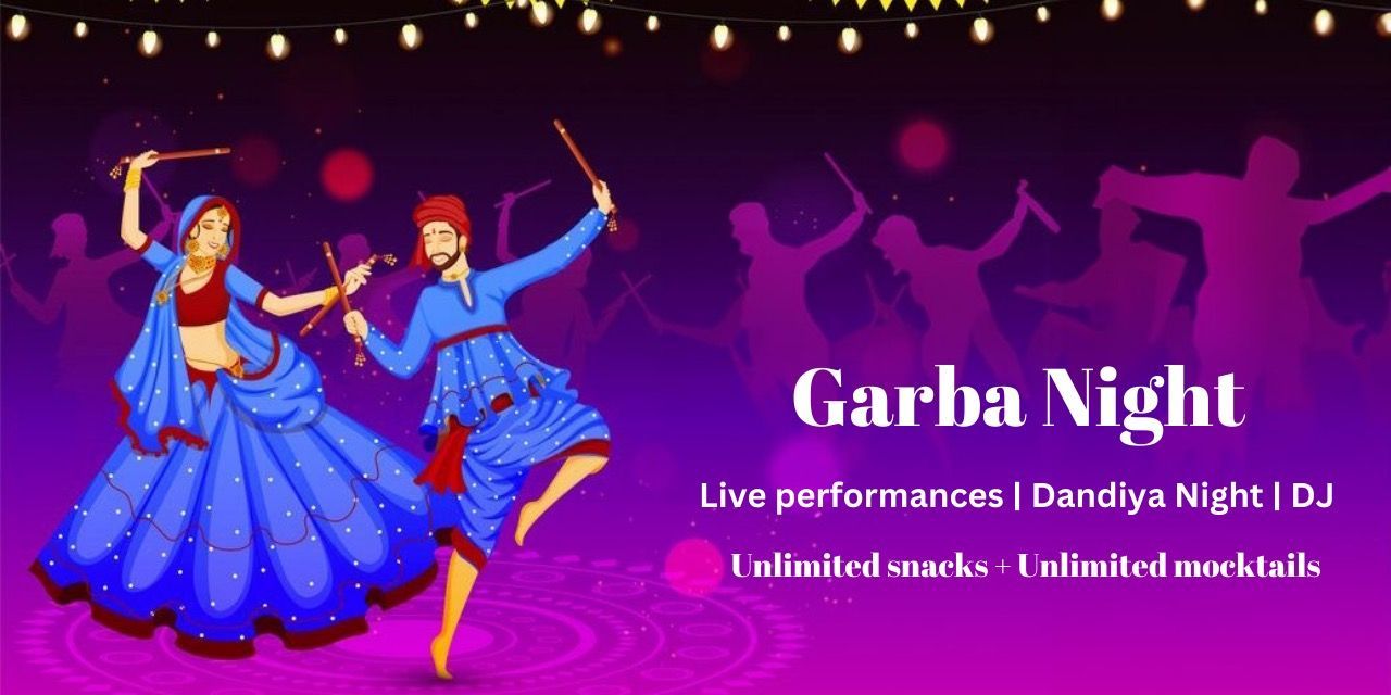 Garba night | food-and-drinks Tickets Delhi-NCR - BookMyShow