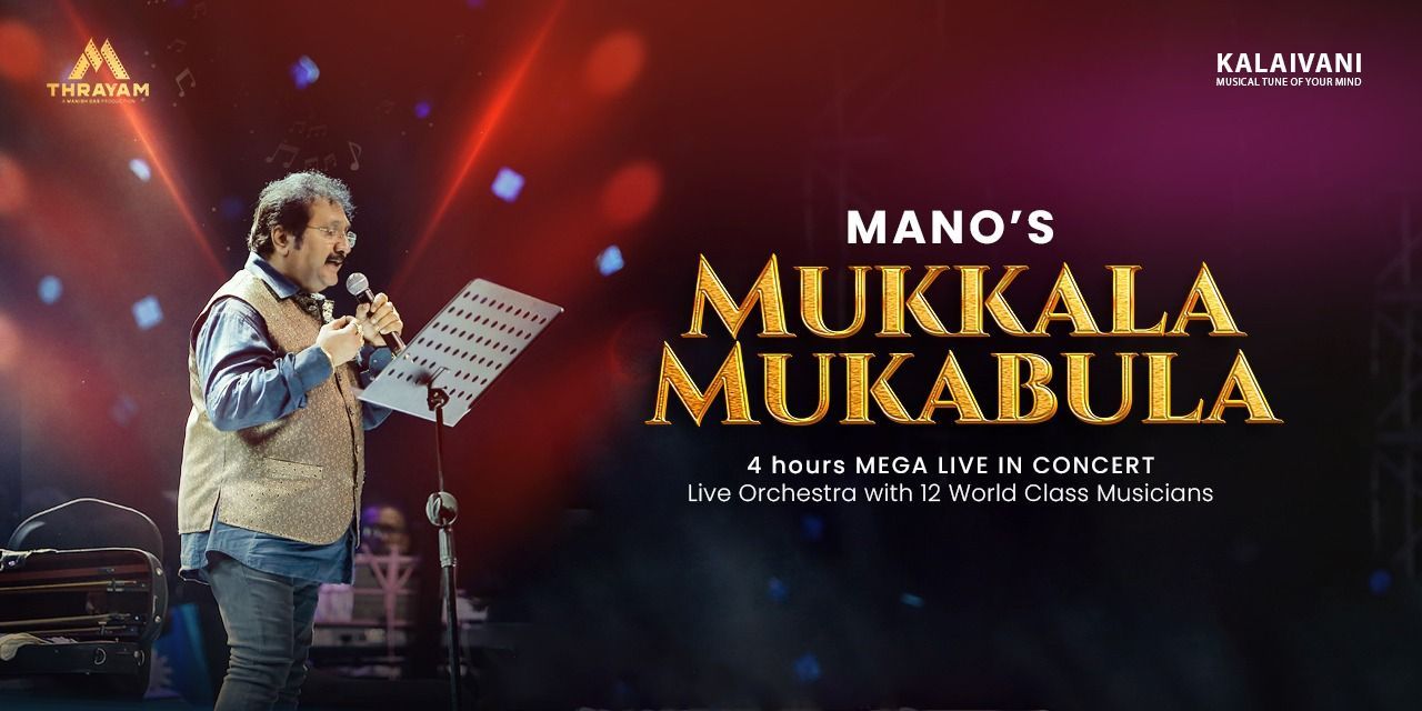 MUKALA MUKABULA - MANO Live In Concert-Coimbatore music-shows Event ...