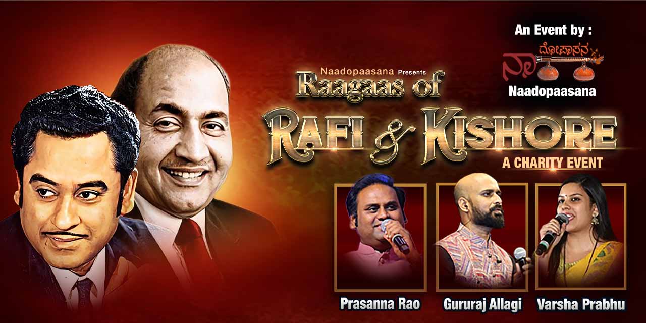 Ragaas of Rafi & Kishore music-shows Event Tickets Bengaluru - BookMyShow