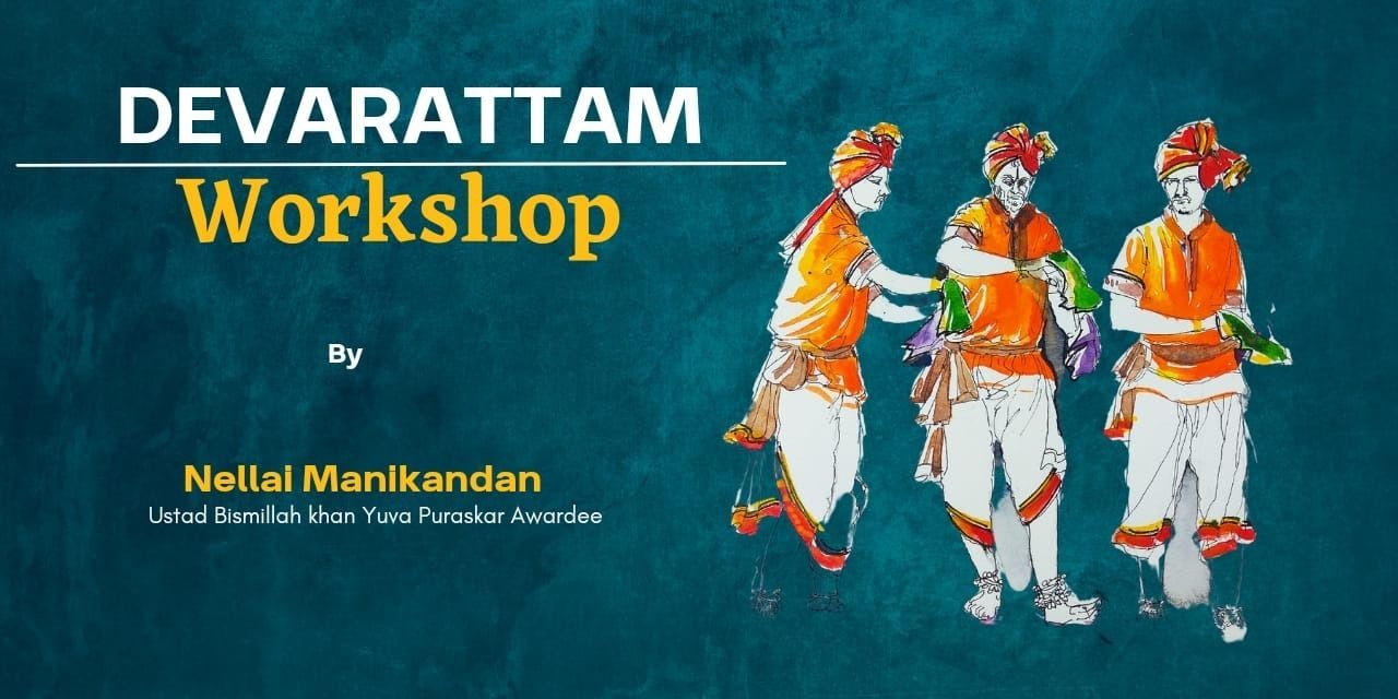 Devarattam Workshop workshops Event Tickets Chennai - BookMyShow
