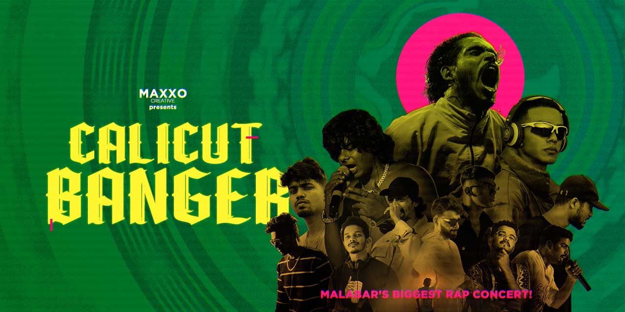 Calicut Banger music-shows Event Tickets Kozhikode - BookMyShow