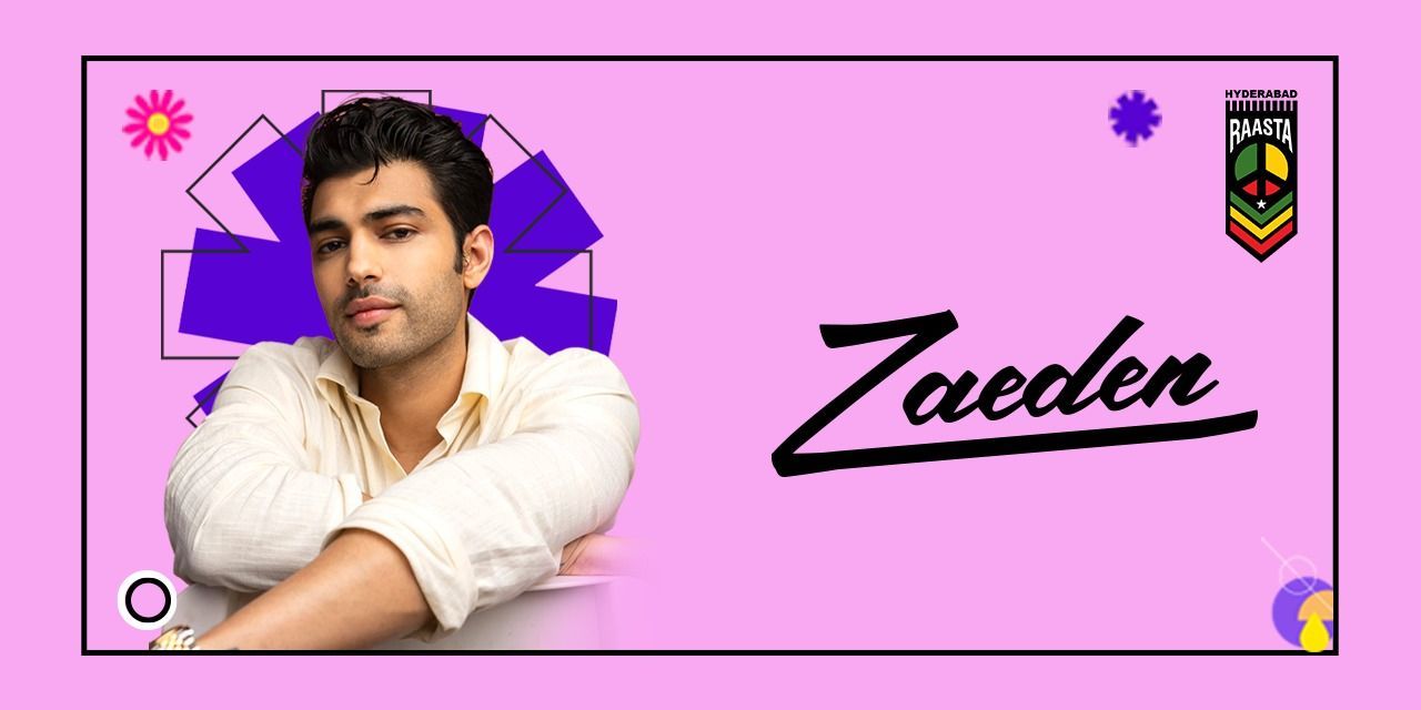 raasta Hyd x Zaeden live music-shows Event Tickets Hyderabad - BookMyShow