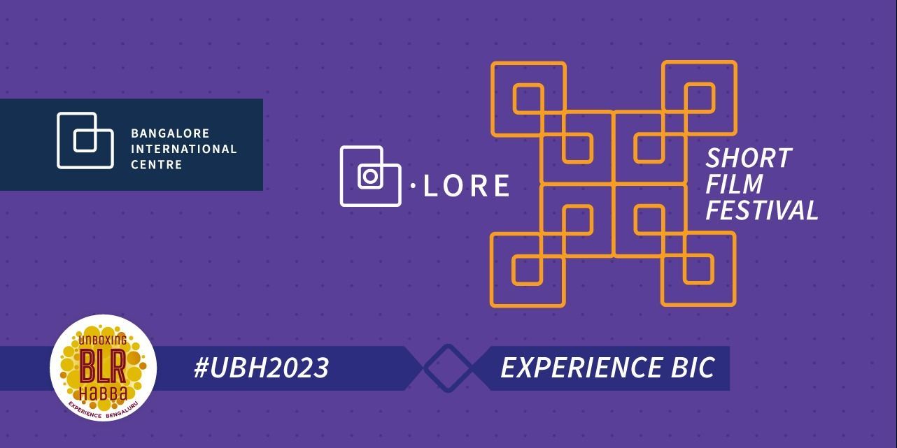 B.LORE Short Film Festival screening Event Tickets Bengaluru - BookMyShow