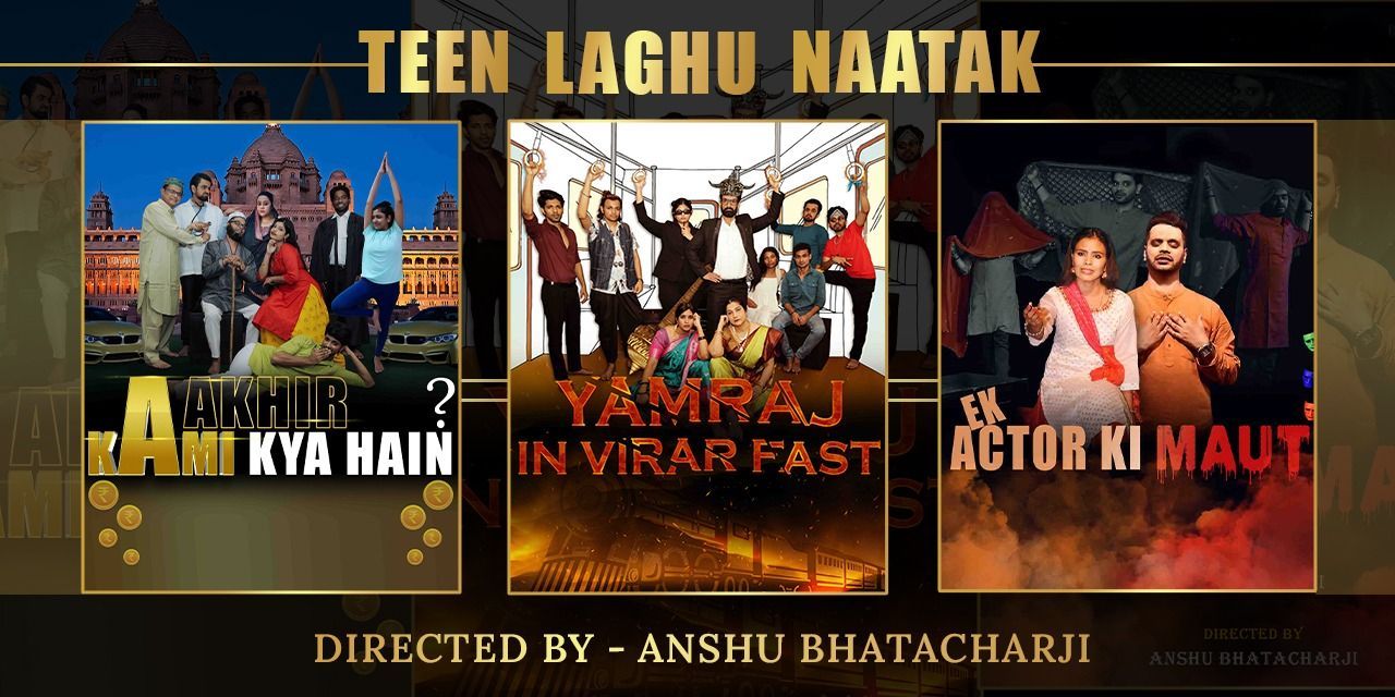 TEEN LAGHU NAATAK comedy-shows Event Tickets Mumbai - BookMyShow