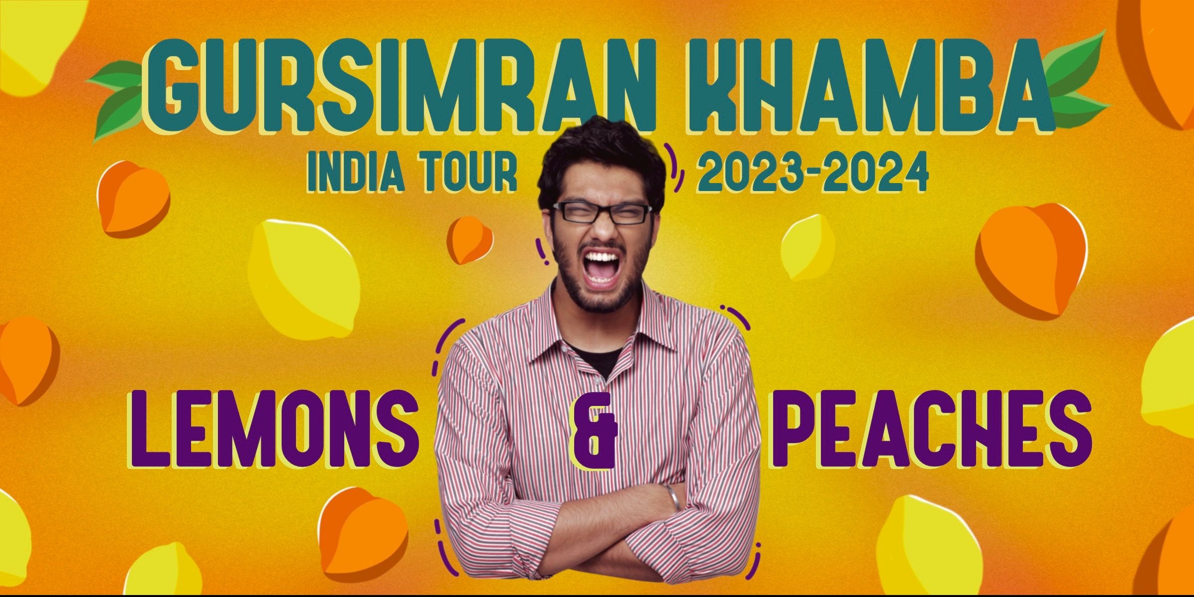 Lemons & Peaches ft. Gursimran Khamba Comedy Shows Event Tickets ...