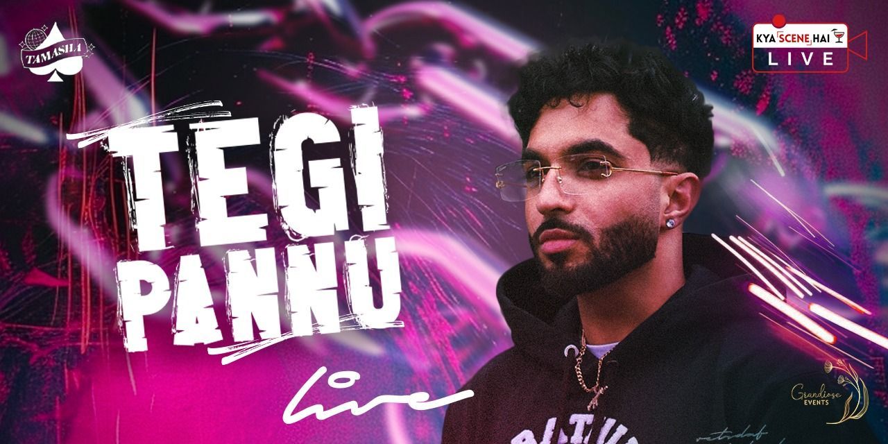 Tegi Pannu Live in Chandigarh music-shows Event Tickets Chandigarh ...