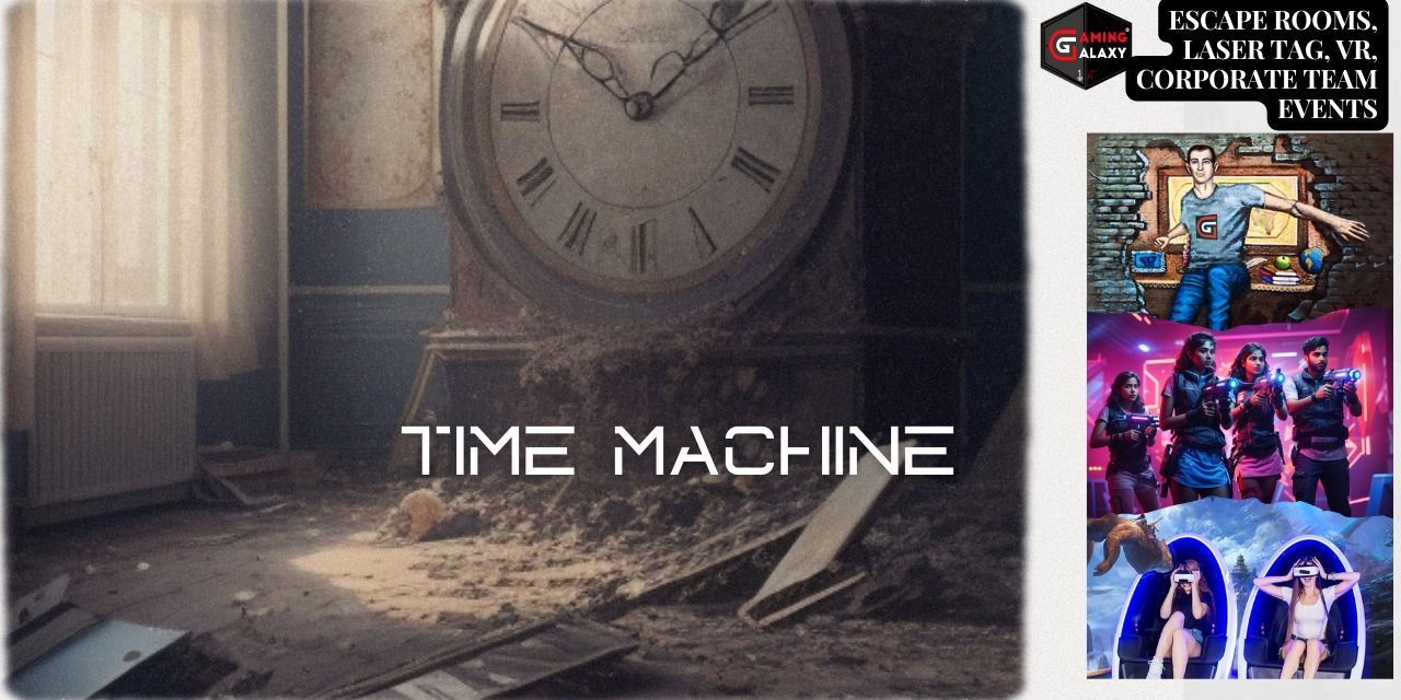 GaminGalaxy - Escape Room: Time Machine | gaming Tickets Bengaluru - BookMyShow