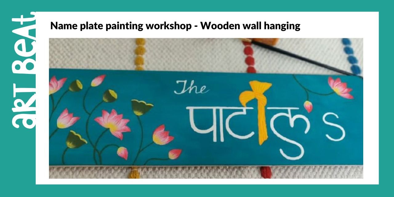 Name plate painting workshop - Wooden wall hanging workshops Event ...