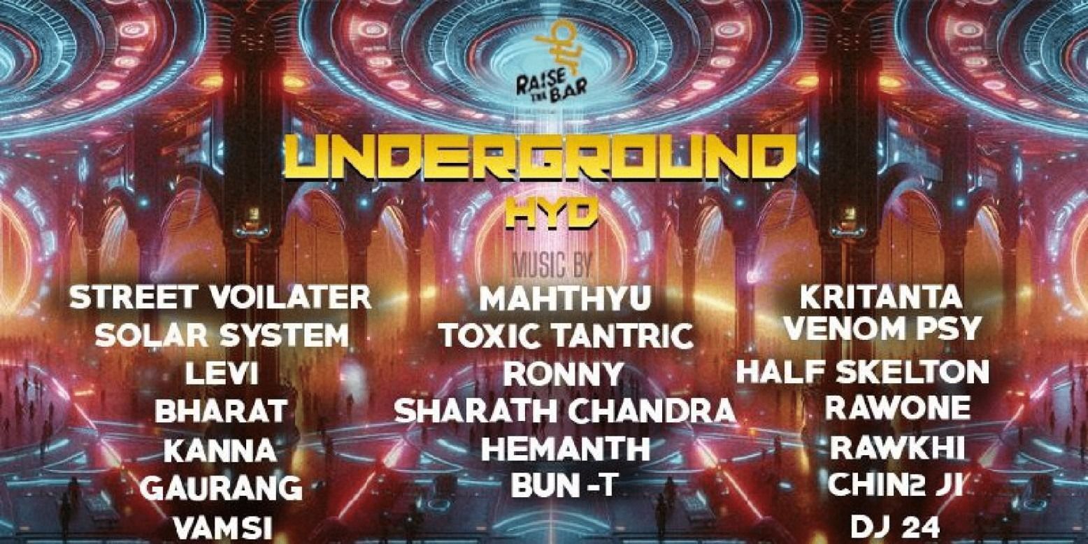 Underground Hyderabad music-shows Event Tickets Hyderabad - BookMyShow