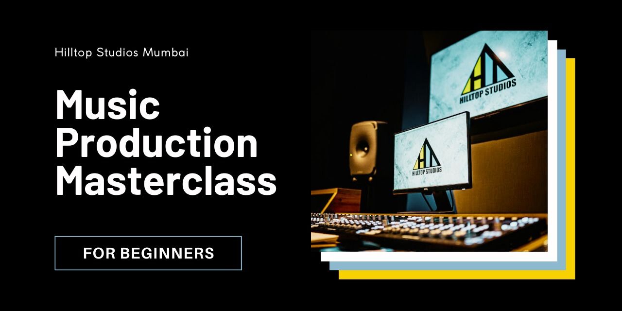 Music Production Masterclass for Beginners workshops Event Tickets Mumbai - BookMyShow