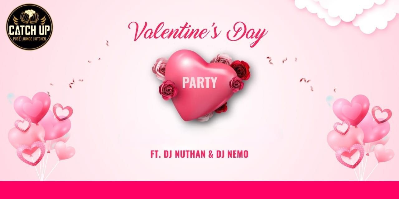 Valentines Party at Catch Up HSR music-shows Event Tickets Bengaluru ...
