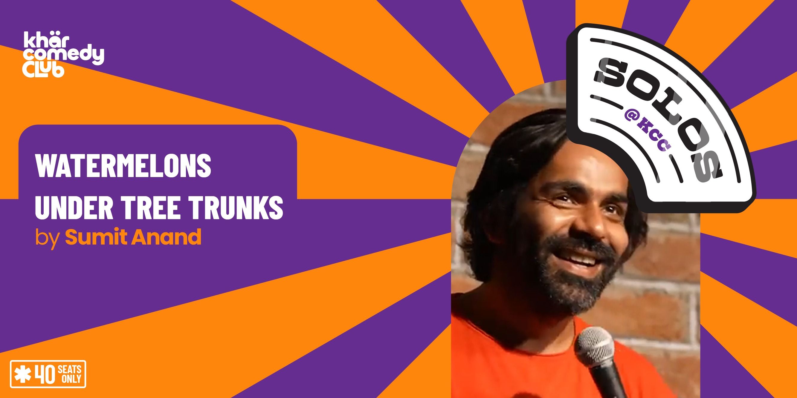 Watermelons Under Tree Trunks ft. Sumit Anand comedy-shows Event ...