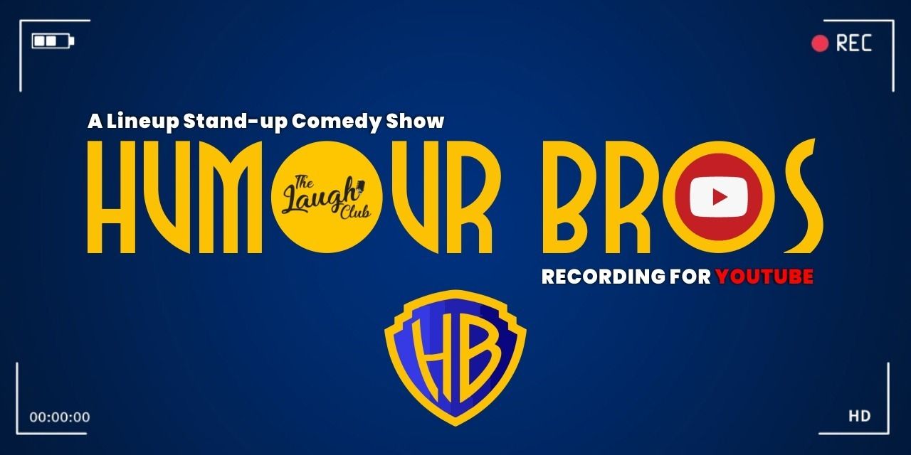Humour Bros : Standup Comedy Show comedy-shows Event Tickets Chandigarh ...