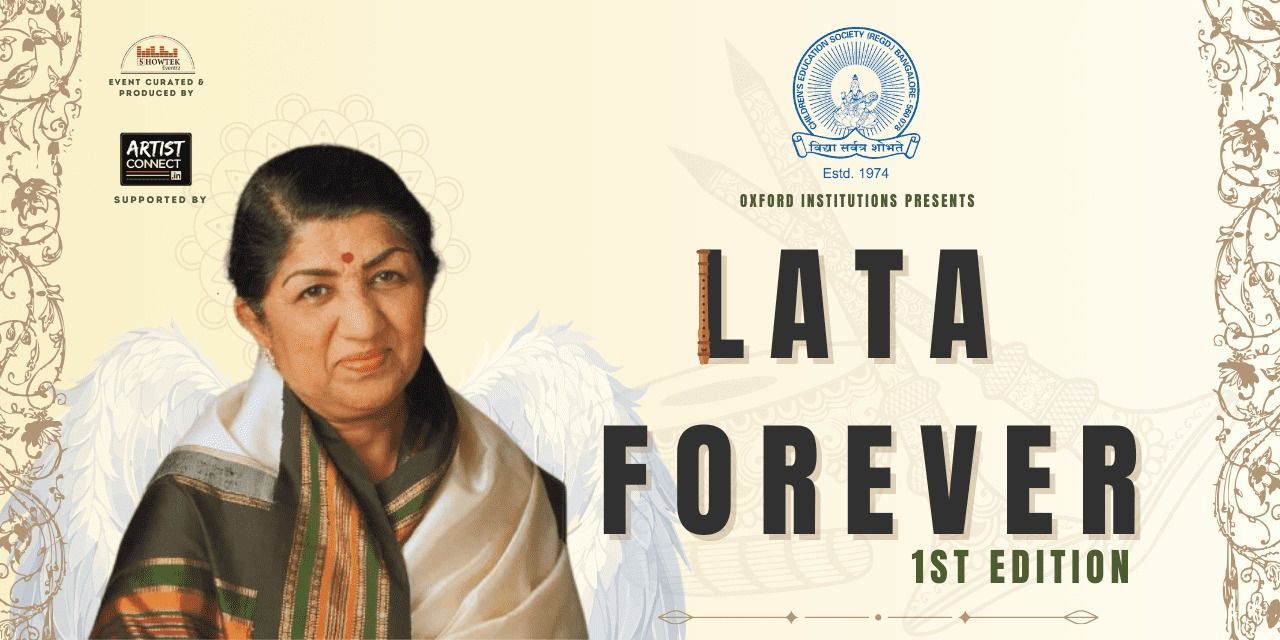 LATA FOREVER - A TRIBUTE TO INDIA'S NIGHTINGALE celebrity-wishes Event ...