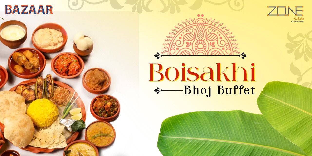 Baisakh Bhoj Buffet | food-and-drinks Tickets Kolkata - BookMyShow