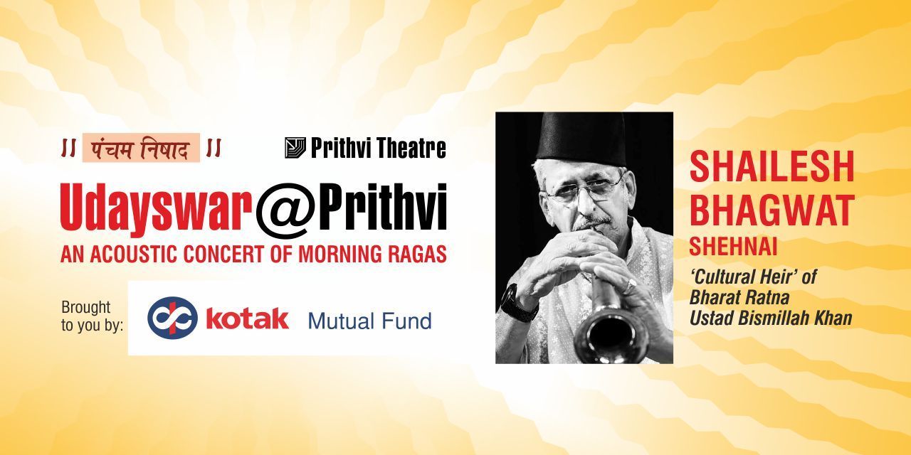 Udayswar@Prithvi: Shailesh Bhagwat - Shehnai music-shows Event Tickets Mumbai - BookMyShow