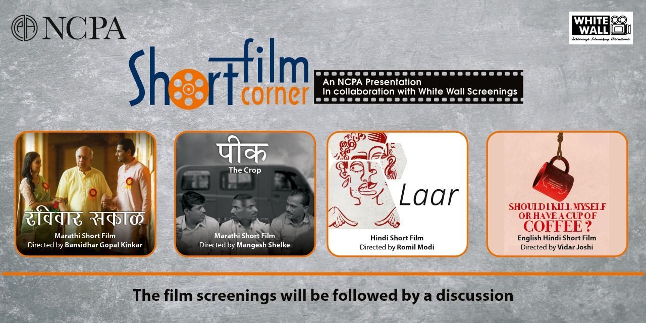 Short Film Corner screening Event Tickets Mumbai - BookMyShow