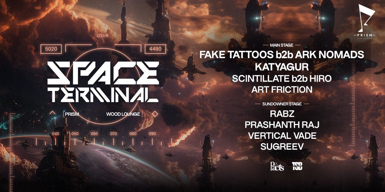 Space Terminal ft Fake Tattoos, Ark Nomads & more music-shows Event Tickets Hyderabad - BookMyShow