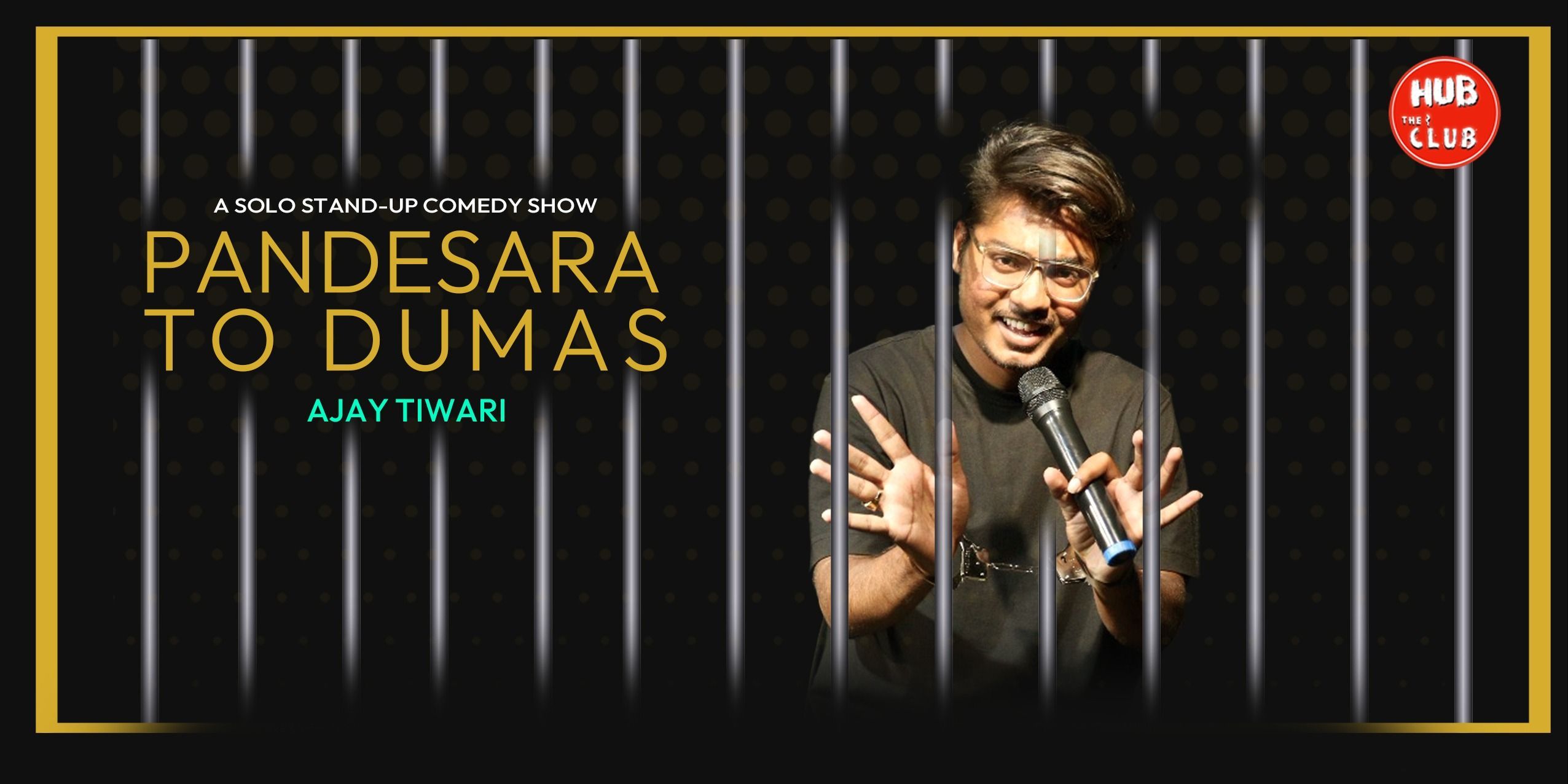 Pandesara to dumas comedy-shows Event Tickets Surat - BookMyShow