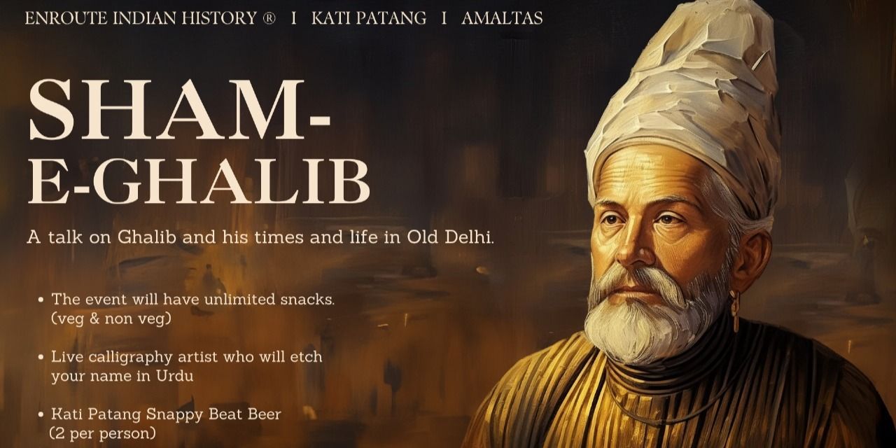 Shaam-e-Ghalib: Cultural Experience: Unique Event | food-and-drinks ...