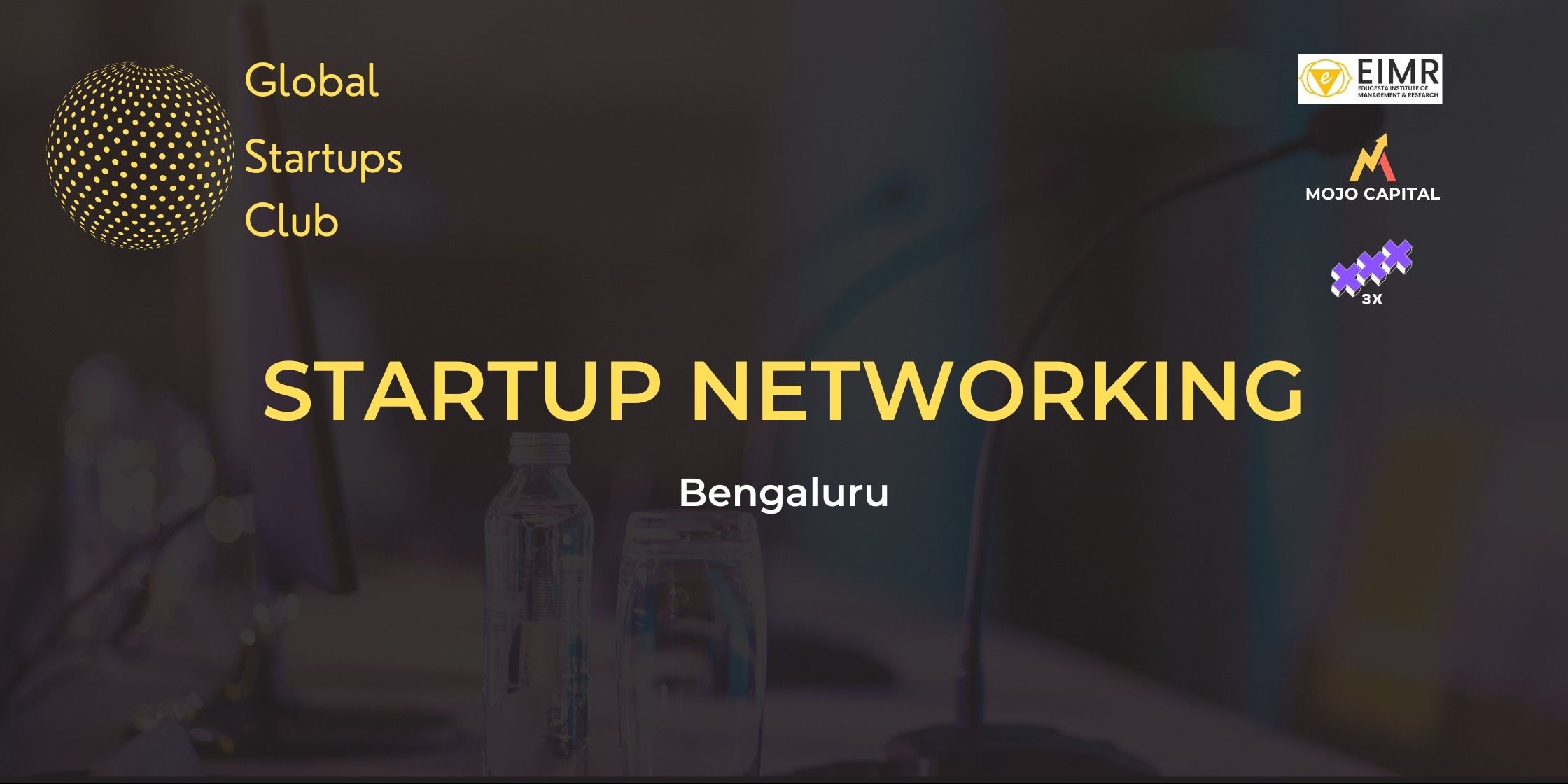 GLOBAL STARTUPS CLUB STARTUP NETWORKING conferences Event Tickets Bengaluru - BookMyShow