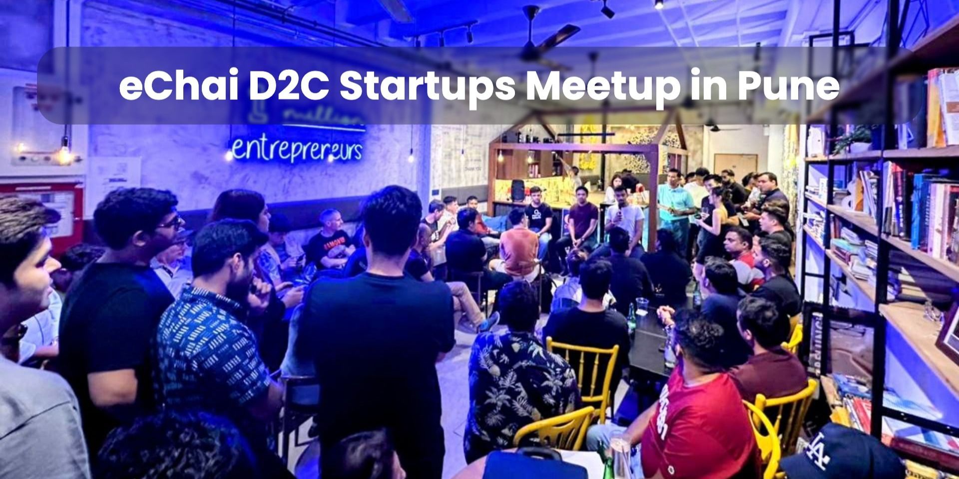 D2C Startups Meetup in Pune workshops Event Tickets Mumbai - BookMyShow