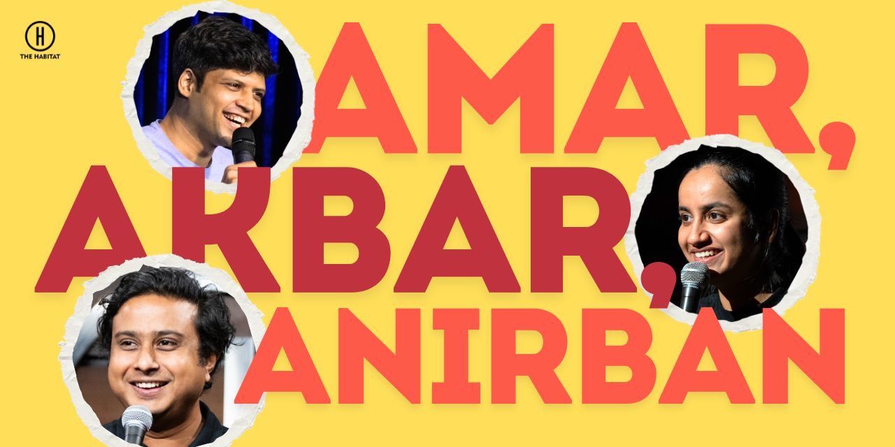 Amar, Akbar, Anirban comedy-shows Event Tickets Mumbai - BookMyShow