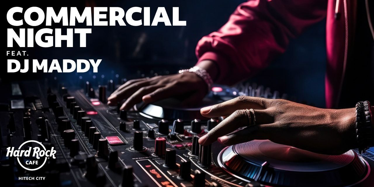 Commercial Night Ft. DJ Maddy music-shows Event Tickets Hyderabad ...