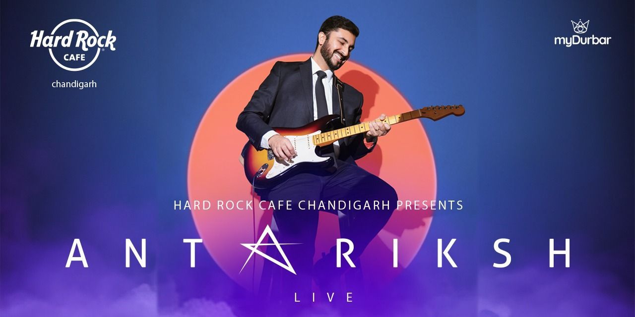 Antariksh Live music-shows Event Tickets Chandigarh - BookMyShow
