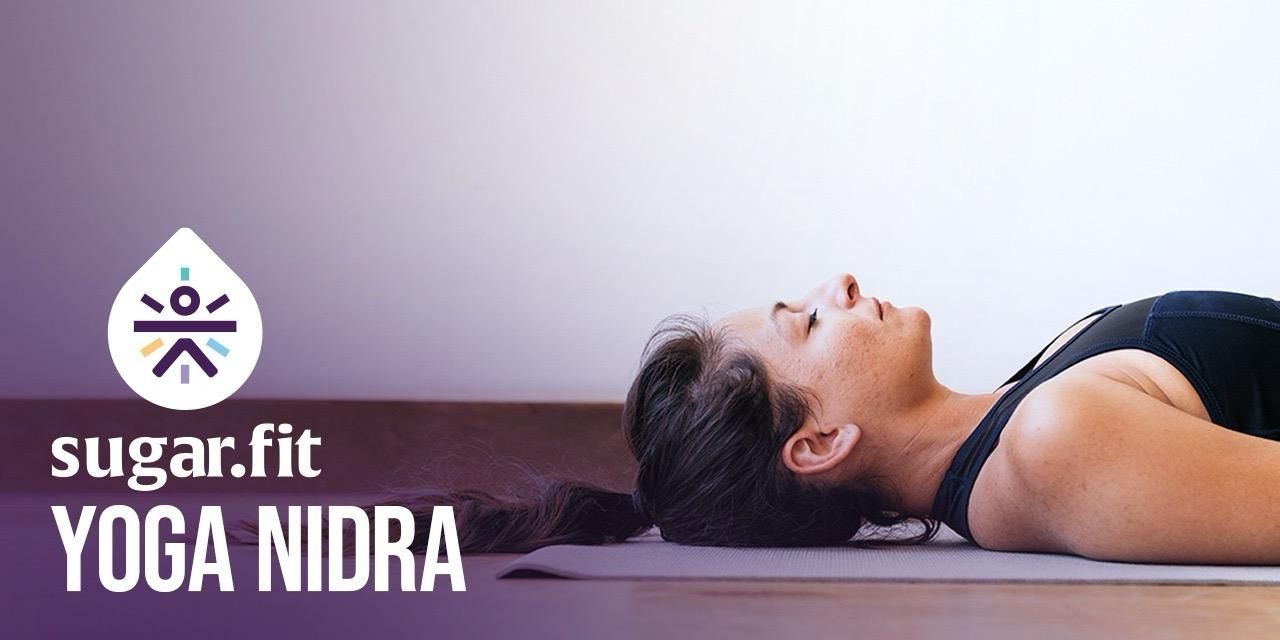 Sugar.fit Yoga Nidra workshops Event Tickets Bengaluru - BookMyShow