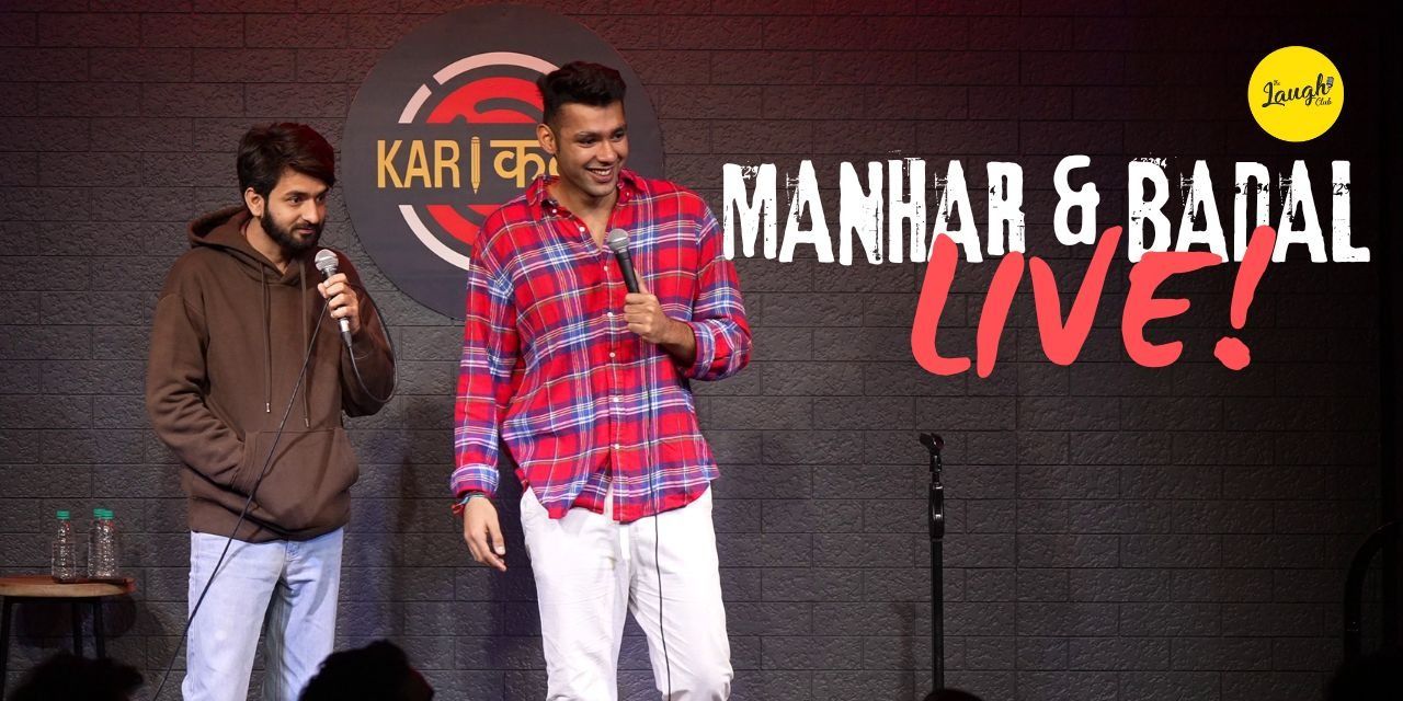 Manhar & Badal Live comedy-shows Event Tickets Chandigarh - BookMyShow