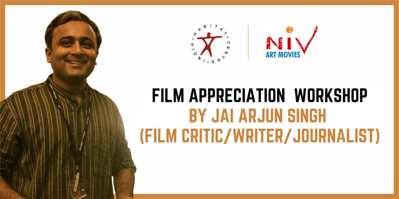 Film Appreciation Workshop by Jai Arjun Singh workshops Event Tickets ...