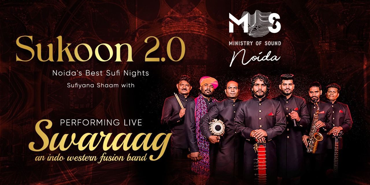 MOS Noida Presents:Sufi Night Ft. Swaraag music-shows Event Tickets ...