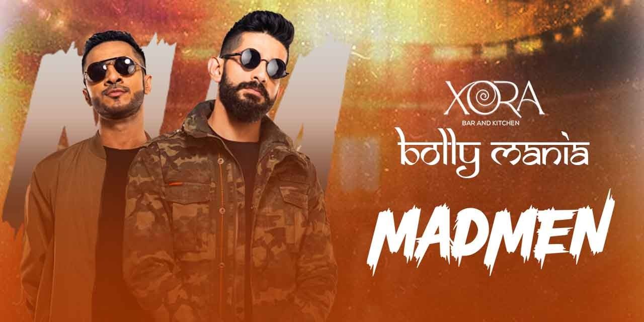 MADMEN at XORA // BOLLYMANIA music-shows Event Tickets Hyderabad ...